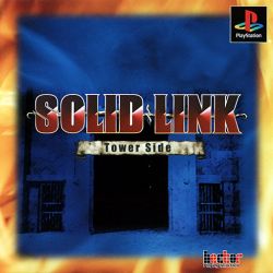 SOLID LINK - TOWER SIDE - (NTSC-J)